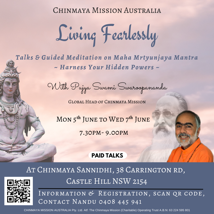 Living Fearlessly – Chinmaya Mission Australia
