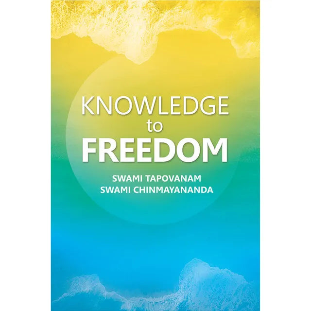 KNOWLEDGE TO FREEDOM – Chinmaya Mission Australia